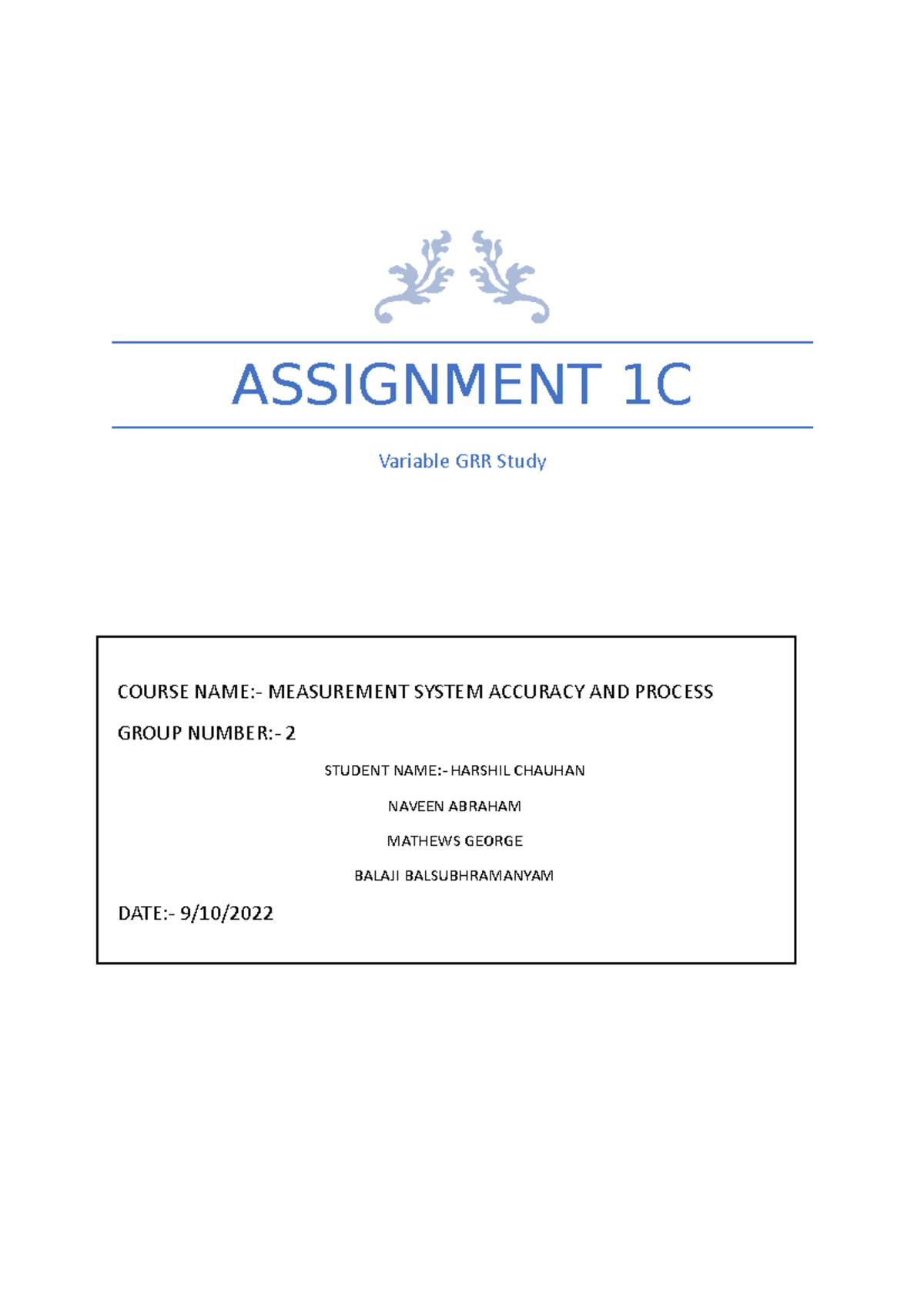 Assignment 1C - Sometimes - ASSIGNMENT 1C Variable GRR Study COURSE NAME:- MEASUREMENT SYSTEM ...