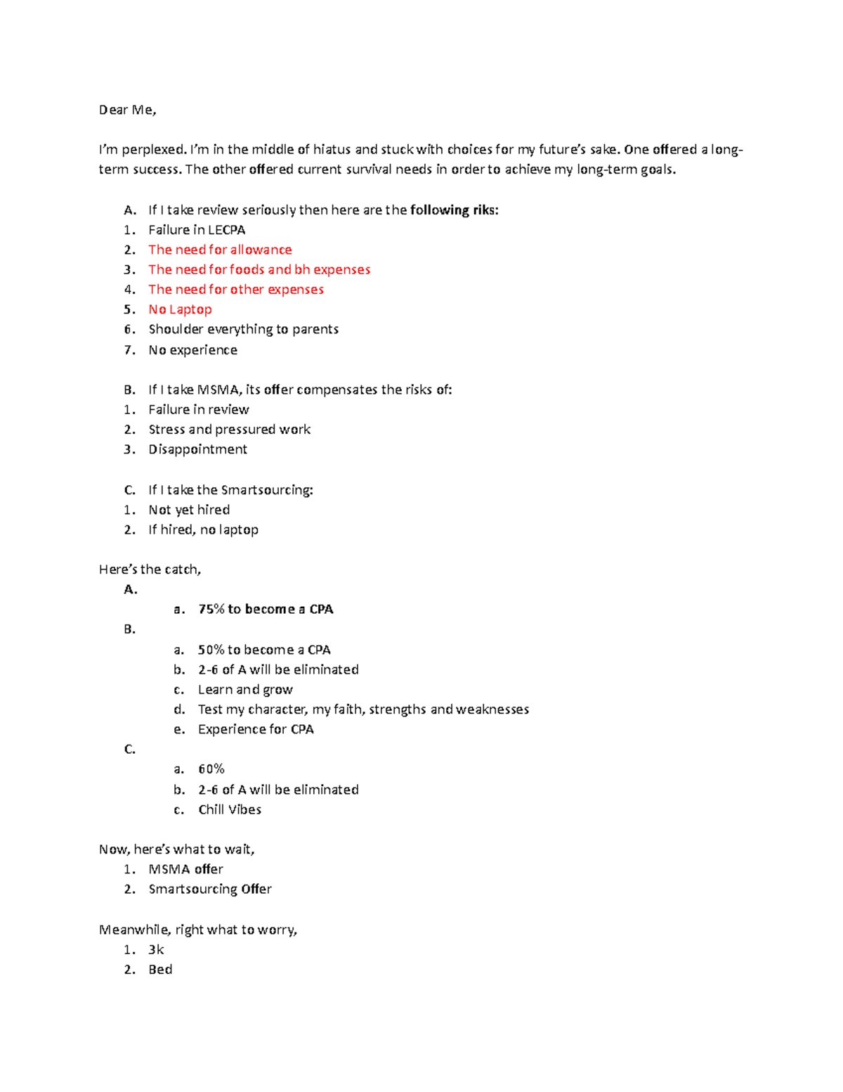 Dear Me - Just review - Dear Me, I’m perplexed. I’m in the middle of ...