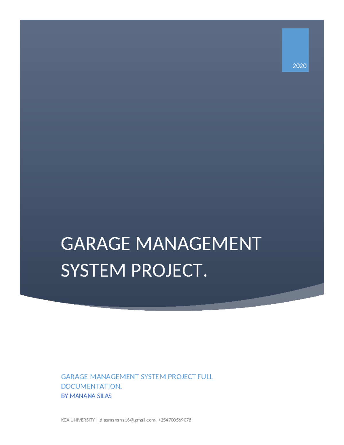 Garage Management System FULL Documentation.pdf - 2020 GARAGE MANAGEMENT SYSTEM PROJECT. GARAGE ...