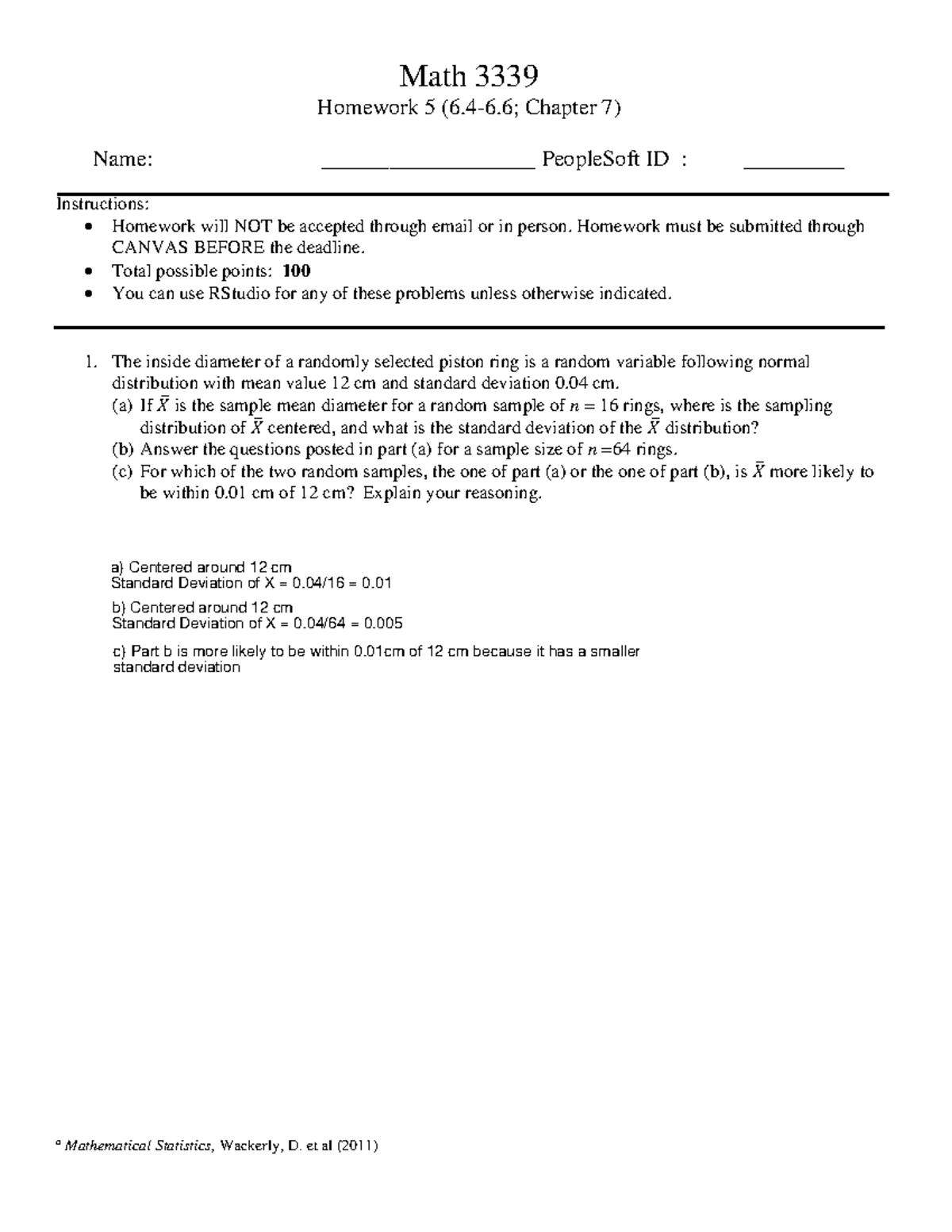 Homework Material - Math 3339 Homework 5 (6.4-6; Chapter 7 ) Name ...
