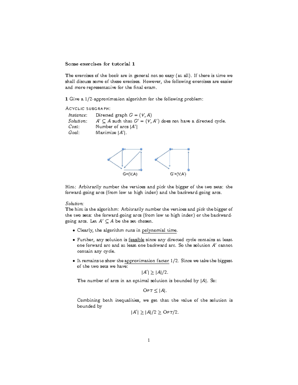 Tutorial 1 - questions and answers - Some exercises for tutorial 1 The ...