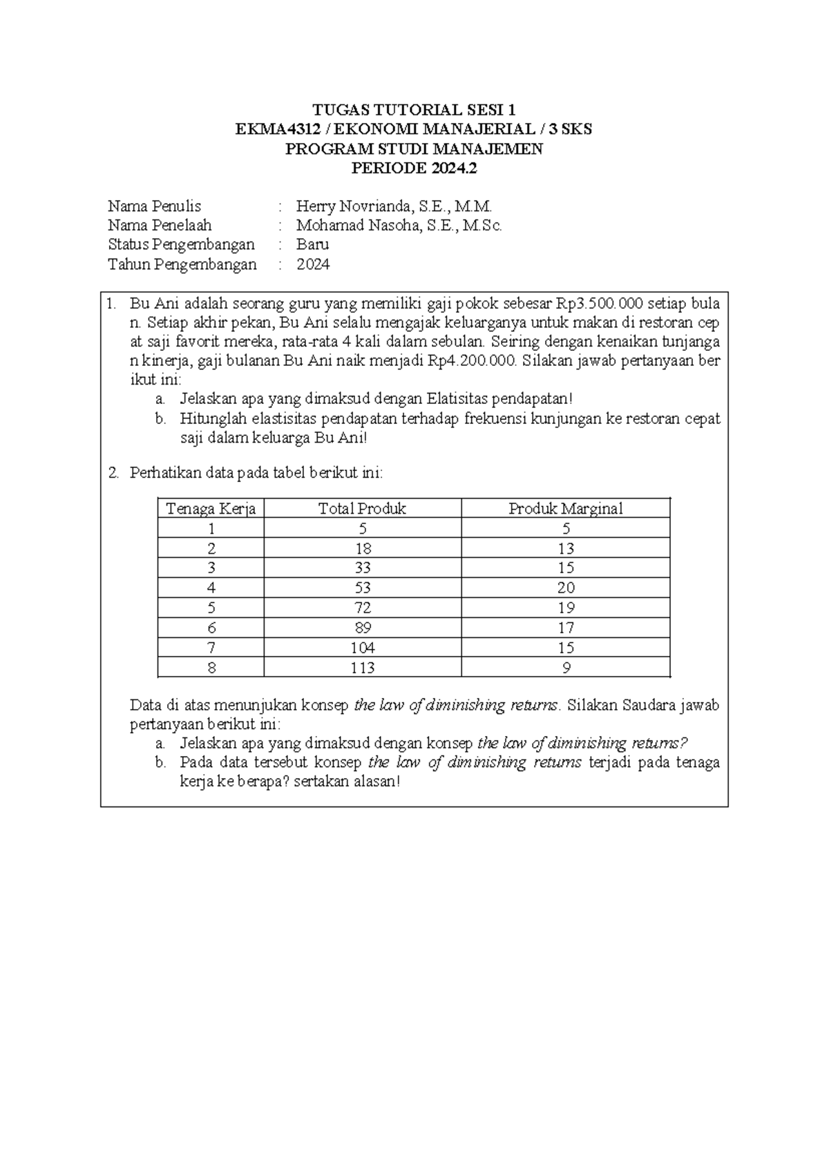 Ekonomi Manajerial Tugas 1 - TUGAS TUTORIAL SESI 1 EKMA4312 / EKONOMI MANAJERIAL / 3 SKS PROGRAM ...
