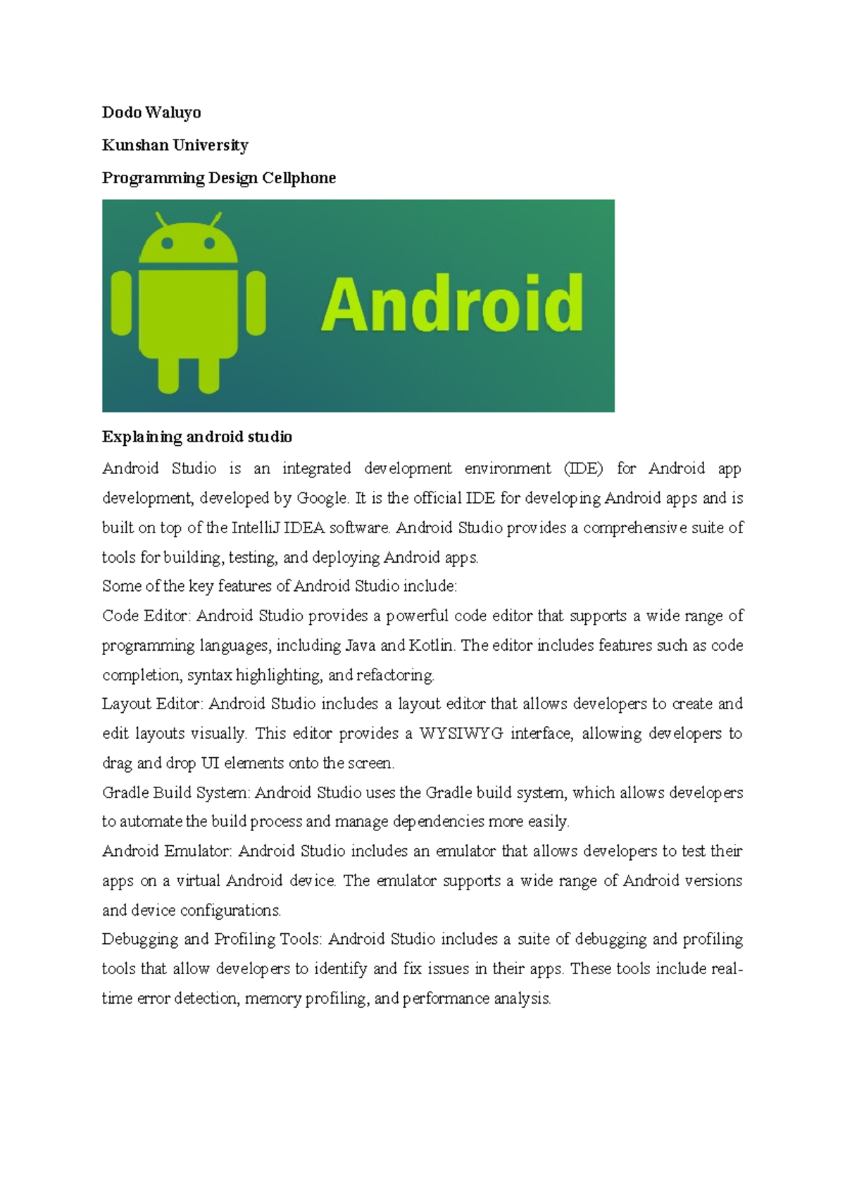 Dodo Waluyo Assignment android studio - Dodo Waluyo Kunshan University Programming Design ...