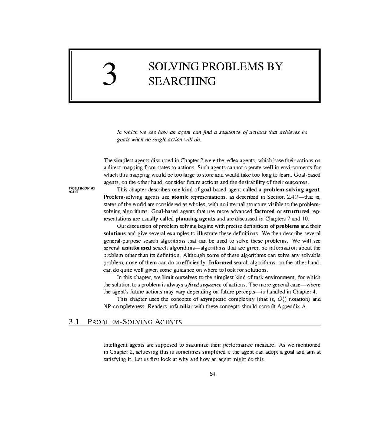 Chapter 3-Search - Search - 3 SOLVING PROBLEMS BY SEARCHING In which we see how an agent can ...