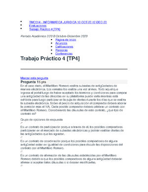 Examen Trabajo Práctico 4 [TP4] - Trabajo Práctico 4 [TP4] Comenzado: 17 de nov en 20 ...
