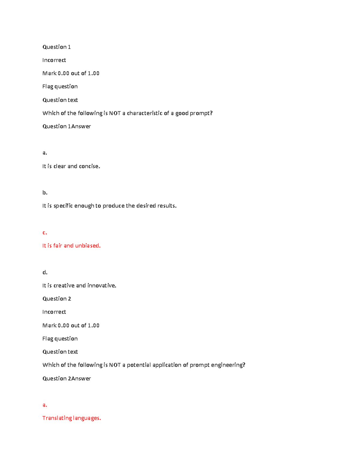 AI-Prompt - Question 1 Incorrect Mark 0 out of 1. Flag question ...