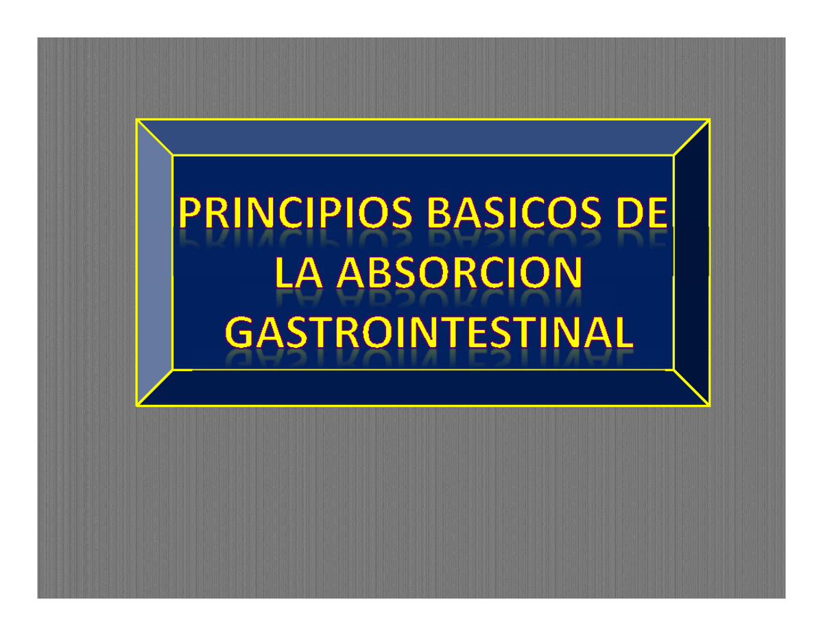 Digestion Y Absorcion Parte 2 - ####### La cantidad de liquido que se ...