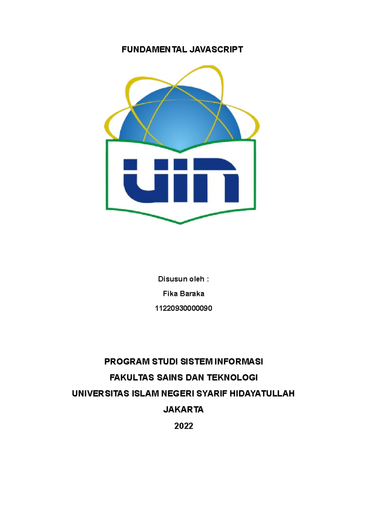 Fundamental Java Script - FUNDAMENTAL JAVASCRIPT Disusun oleh : Fika ...