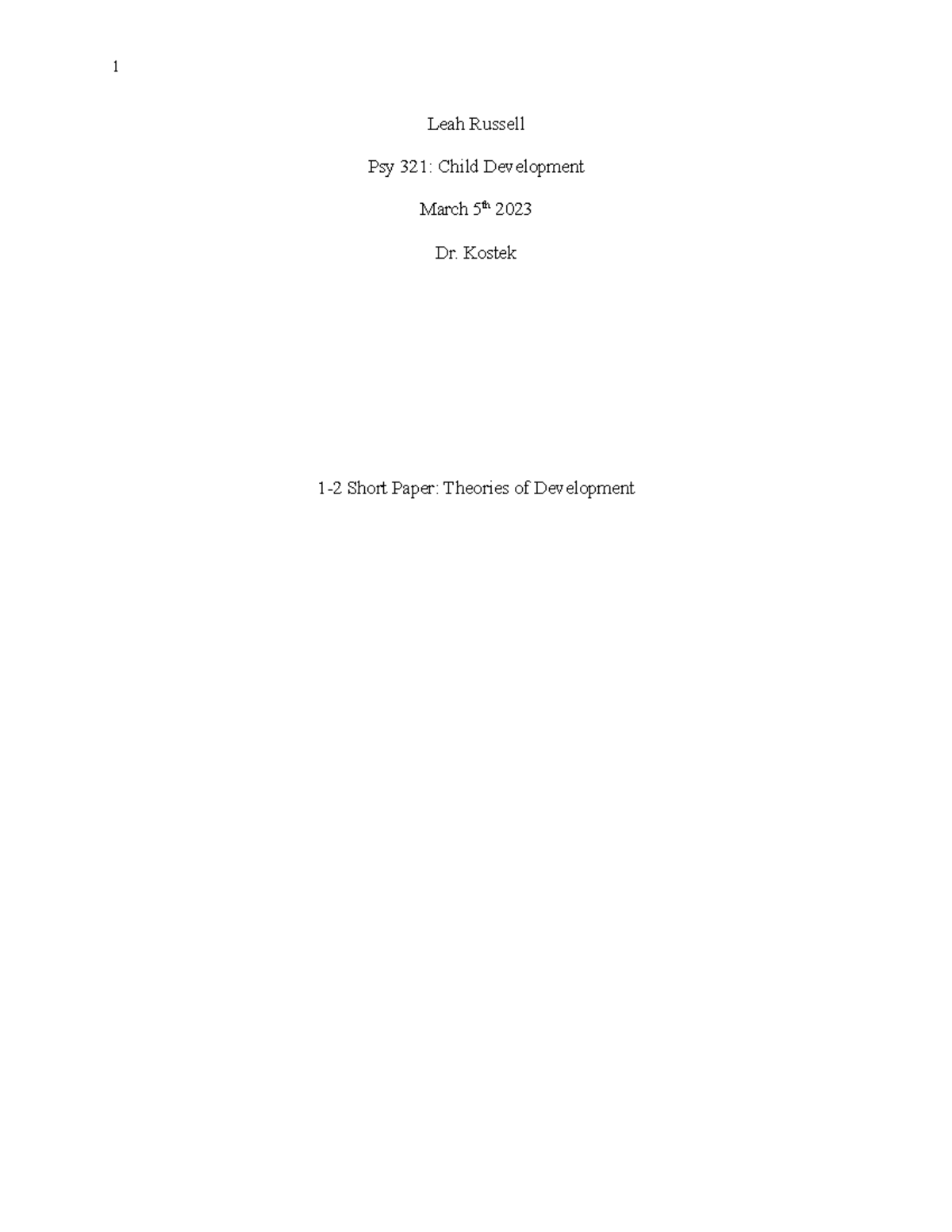 Psy 321 module 1 short paper - Leah Russell Psy 321: Child Development ...