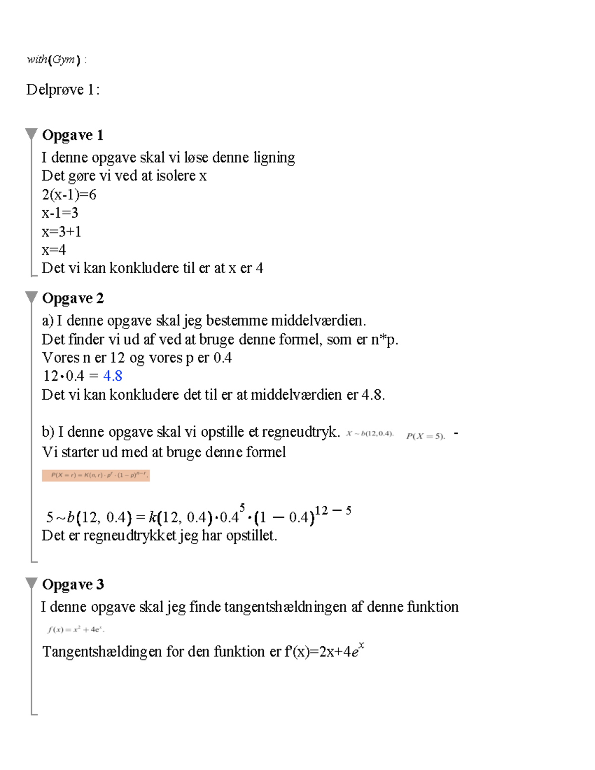 Mat b eksop - Bino fordeling, samt andre - with Gym : Delprøve 1 ...