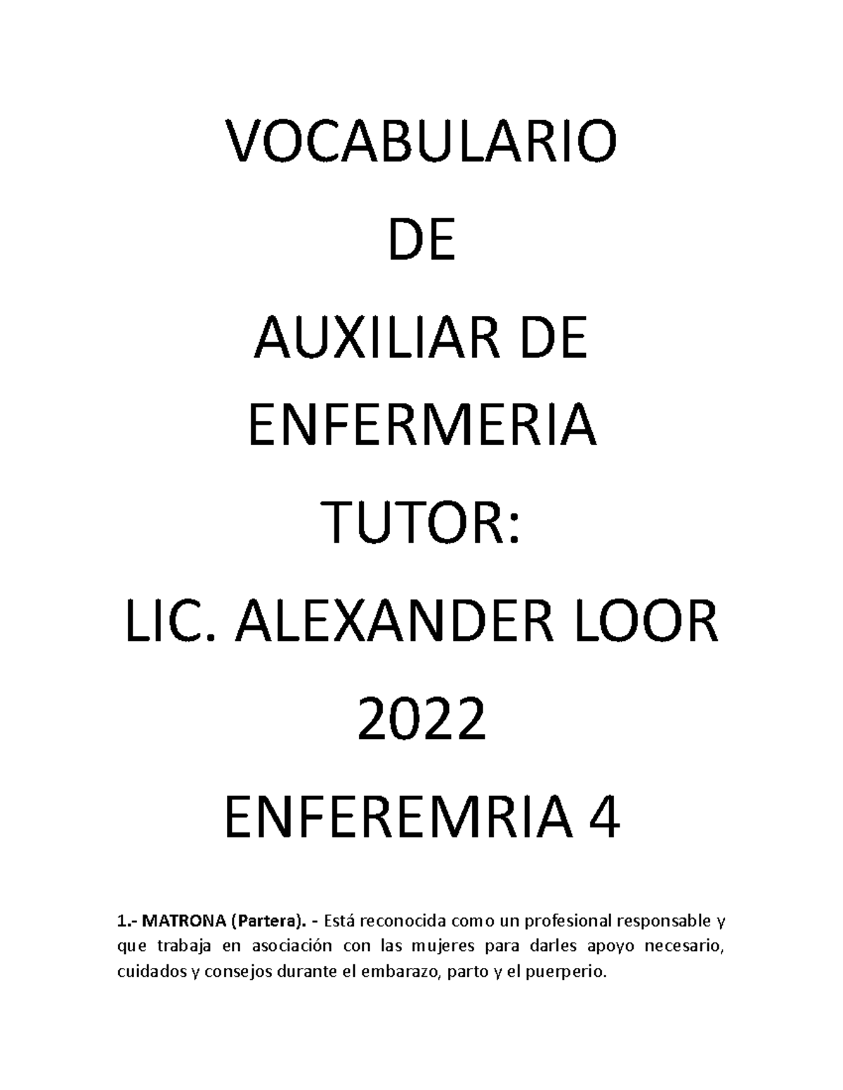 Vocabulario Enfermeria 22-03-2023 - VOCABULARIO DE AUXILIAR DE ...