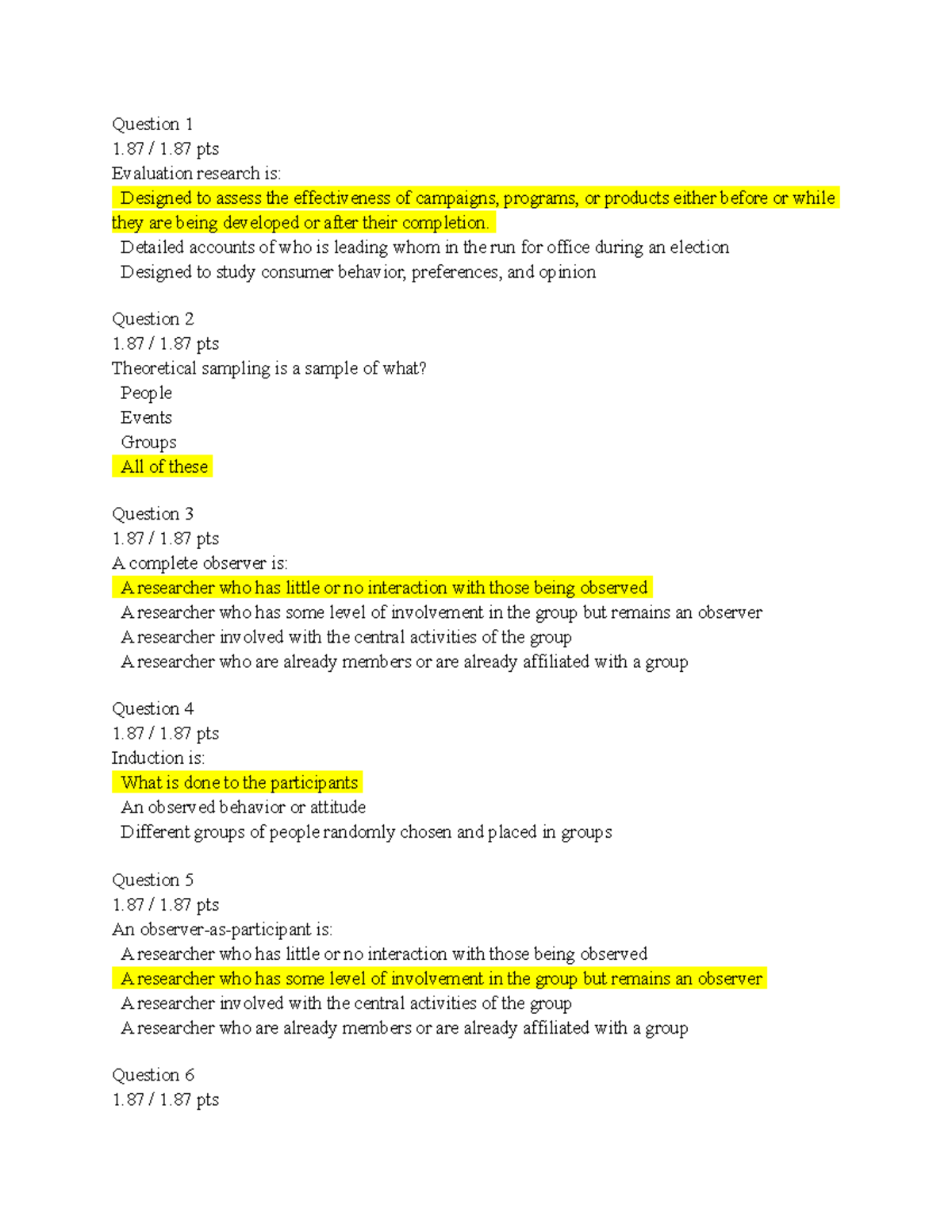 Quiz Research in the Sciences - Question 1 1 / 1 pts Evaluation ...