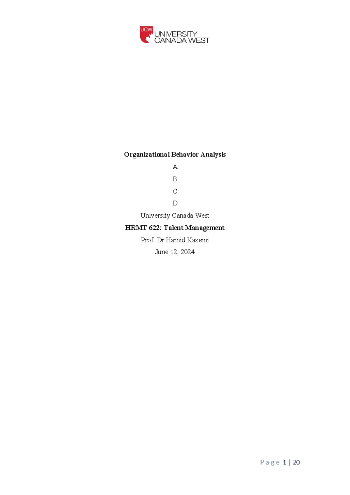 HRMT Group P - Organizational Behavior Analysis A B C D University ...