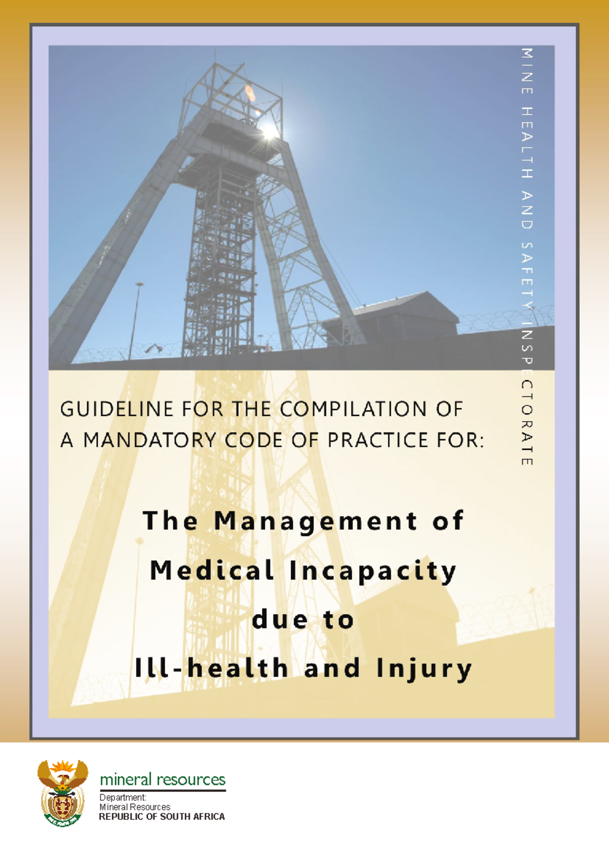 Medical incapacity ill health and injury - Mineral Resources Department ...