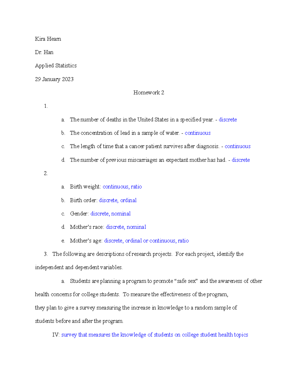 HW2 Stat - Dr. Han - Kira Hearn Dr. Han Applied Statistics 29 January ...