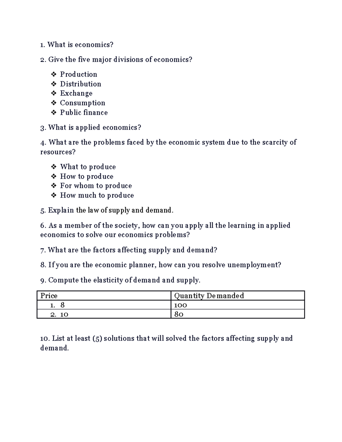 Questionnaire grade 12 economics - 1. What is economics? 2. Give the ...