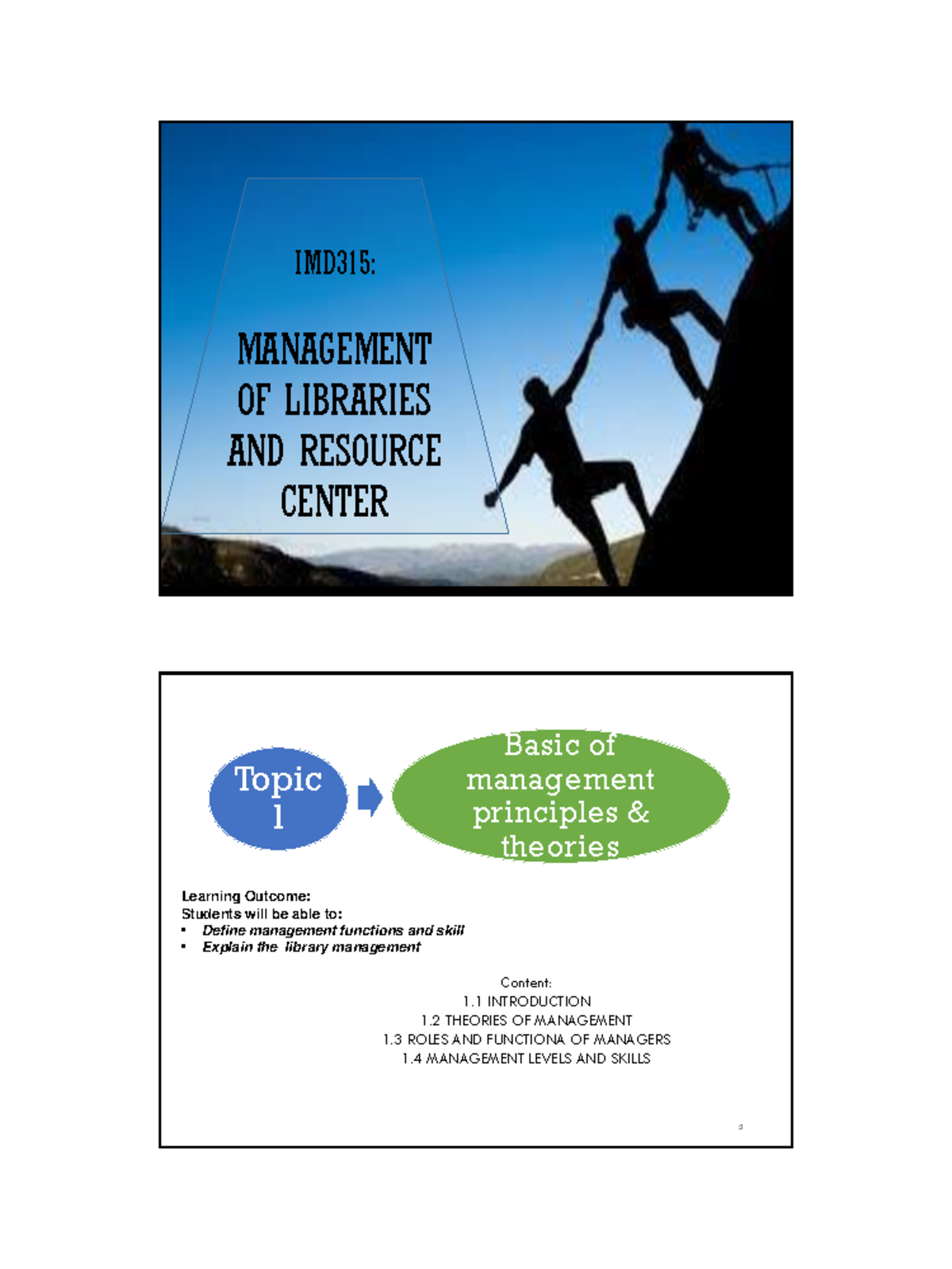 Topic 1- Basic MGMT Theories - 1 IMD315: MANAGEMENT OF LIBRARIES AND RESOURCE CENTER Topic 1 ...