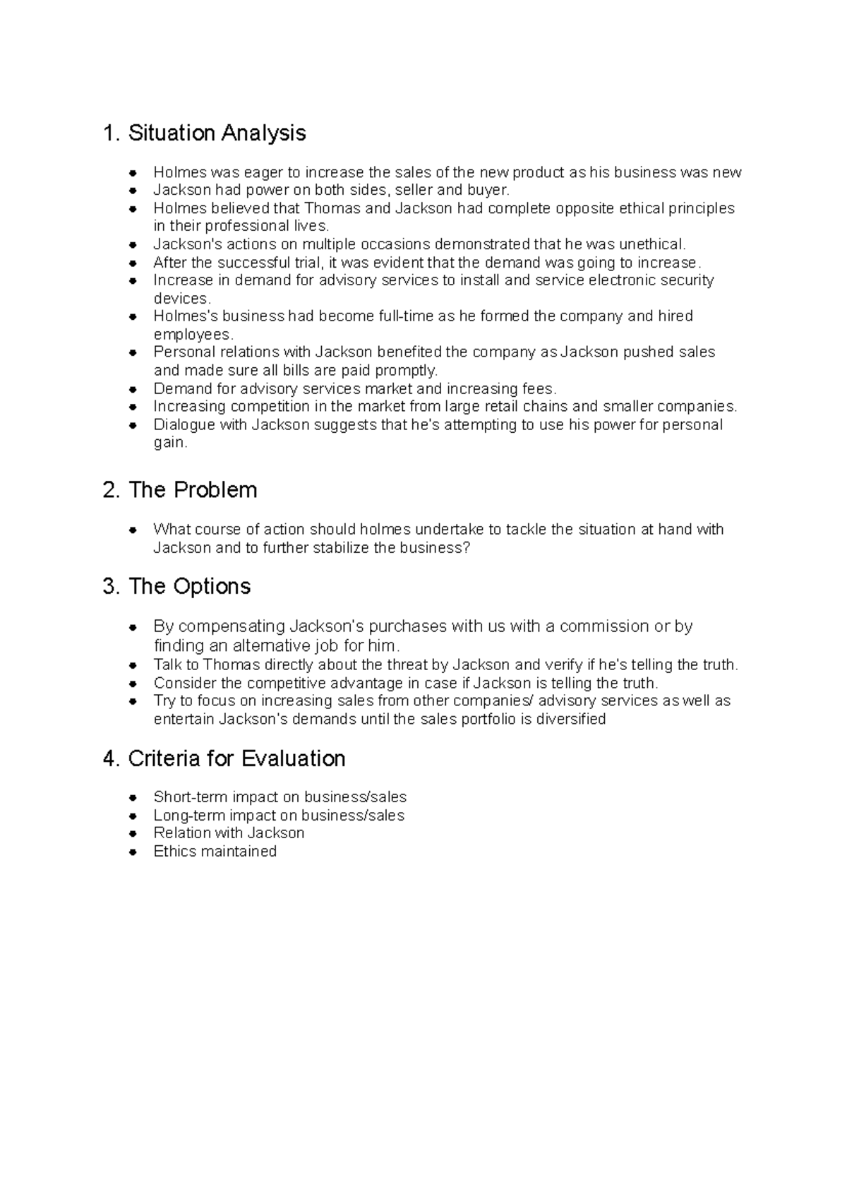Group 1 Yellow Batch Decision Report - 1. Situation Analysis Holmes was ...