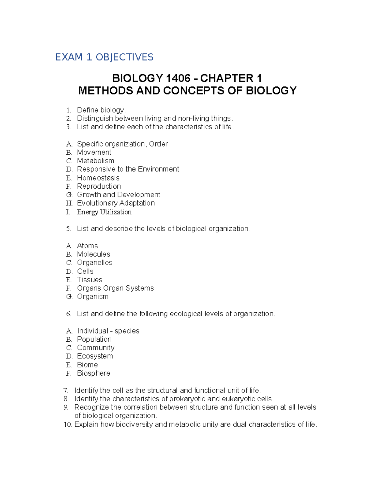 BIO CH-1,2,3 Notes - EXAM 1 OBJECTIVES BIOLOGY 1406 - CHAPTER 1 METHODS ...