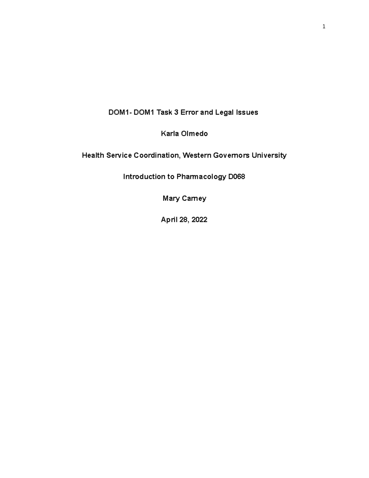 Task 3 pharmacology Revised - DOM1- DOM1 Task 3 Error and Legal Issues ...