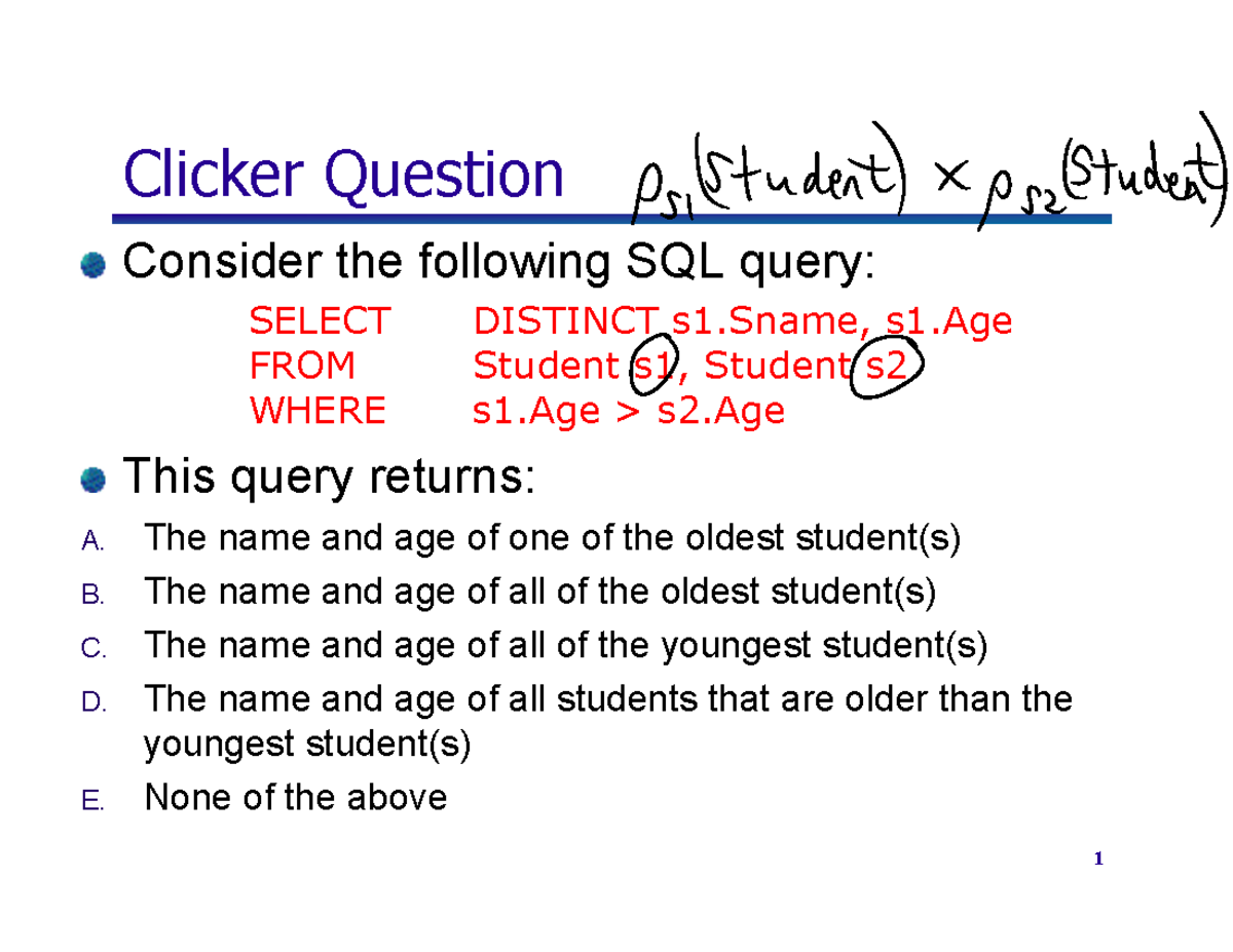 Unit 10 SQL Clickers - Clicker Question Consider the following SQL ...