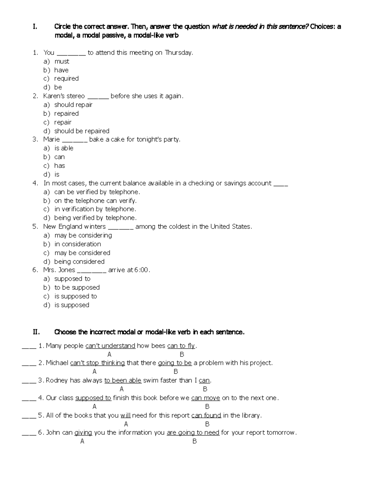 Modals+and+Modal-Like+Verbs - I. Circle the correct answer. Then, answer the question what is ...