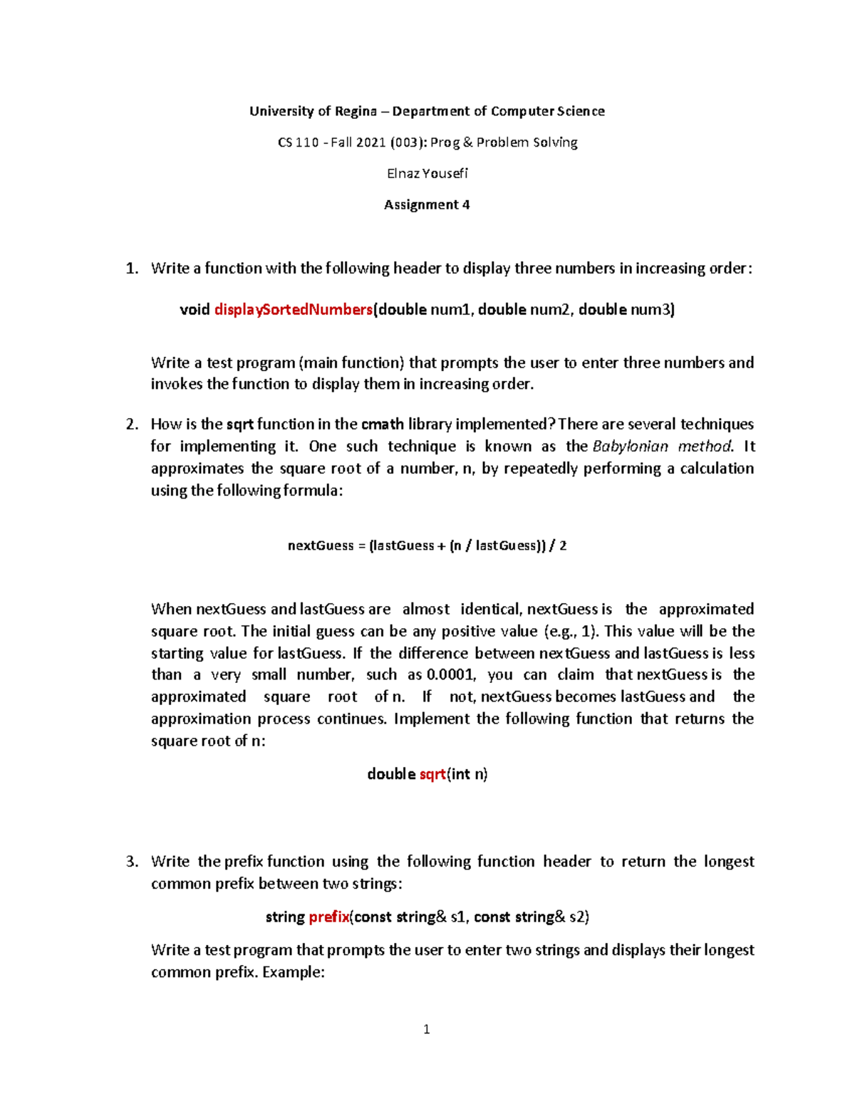 Assignment 4 - 1 University of Regina – Department of Computer Science CS 110 - Fall 2021 (003 ...