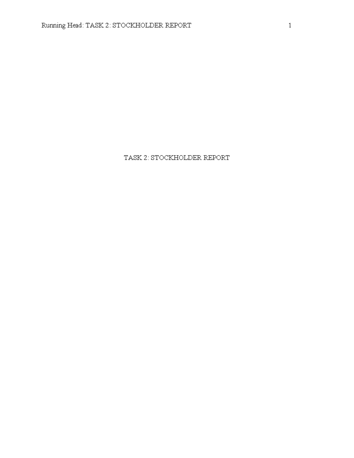 C216 Stockholder Report sample - Running Head: TASK 2: STOCKHOLDER ...