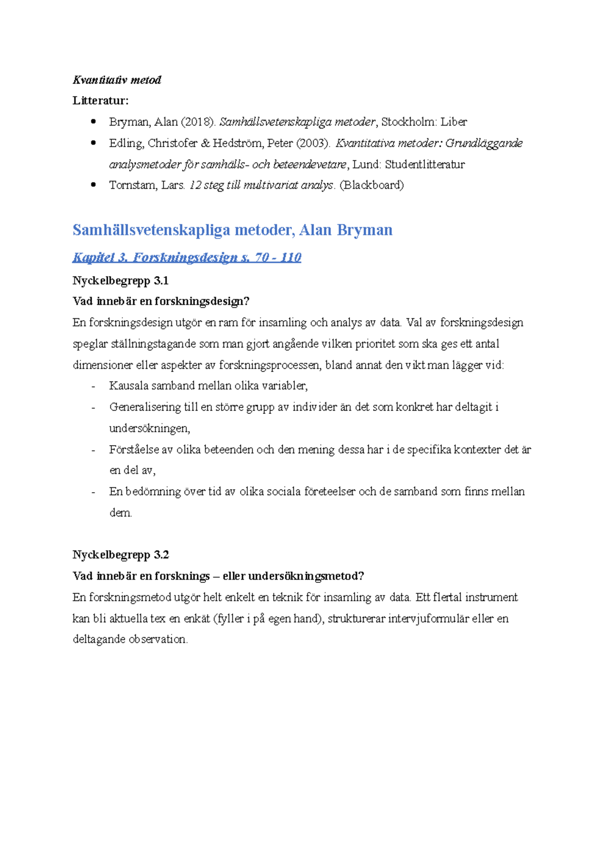 Samhällsvetenskapliga metoder, Kvantitativ metod, Alan Bryman - Kvantitativ metod Litteratur ...