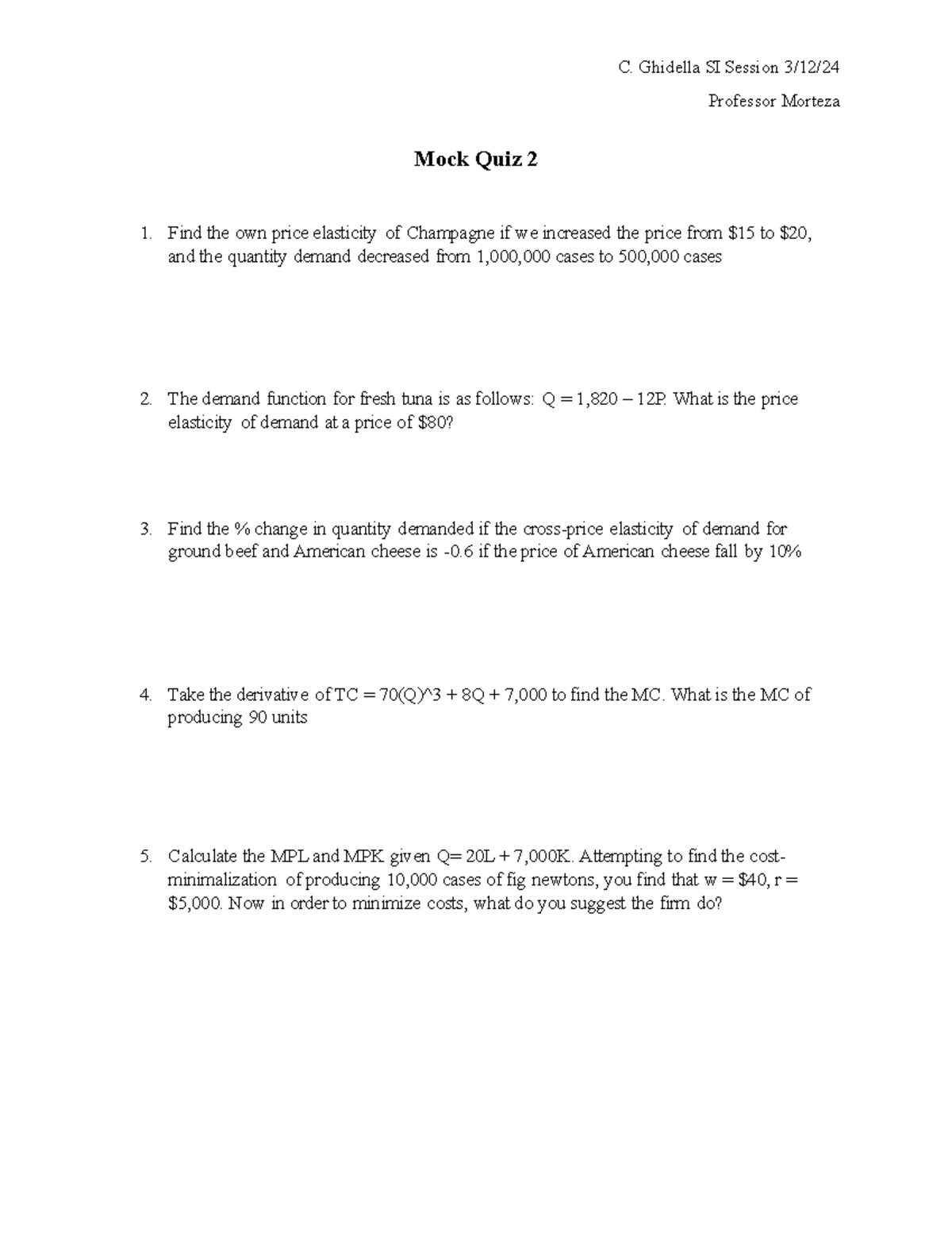 Mock Quiz Sp24 - fgfgfg - C. Ghidella SI Session 3/12/ Professor ...