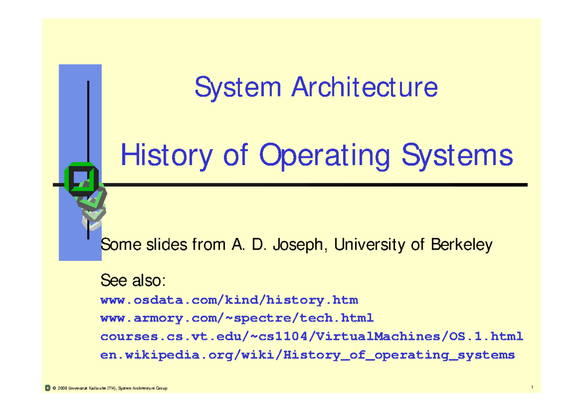 Sysarch 00a history - System ArchitectureSystem Architecture History of Operating SystemsHistory ...