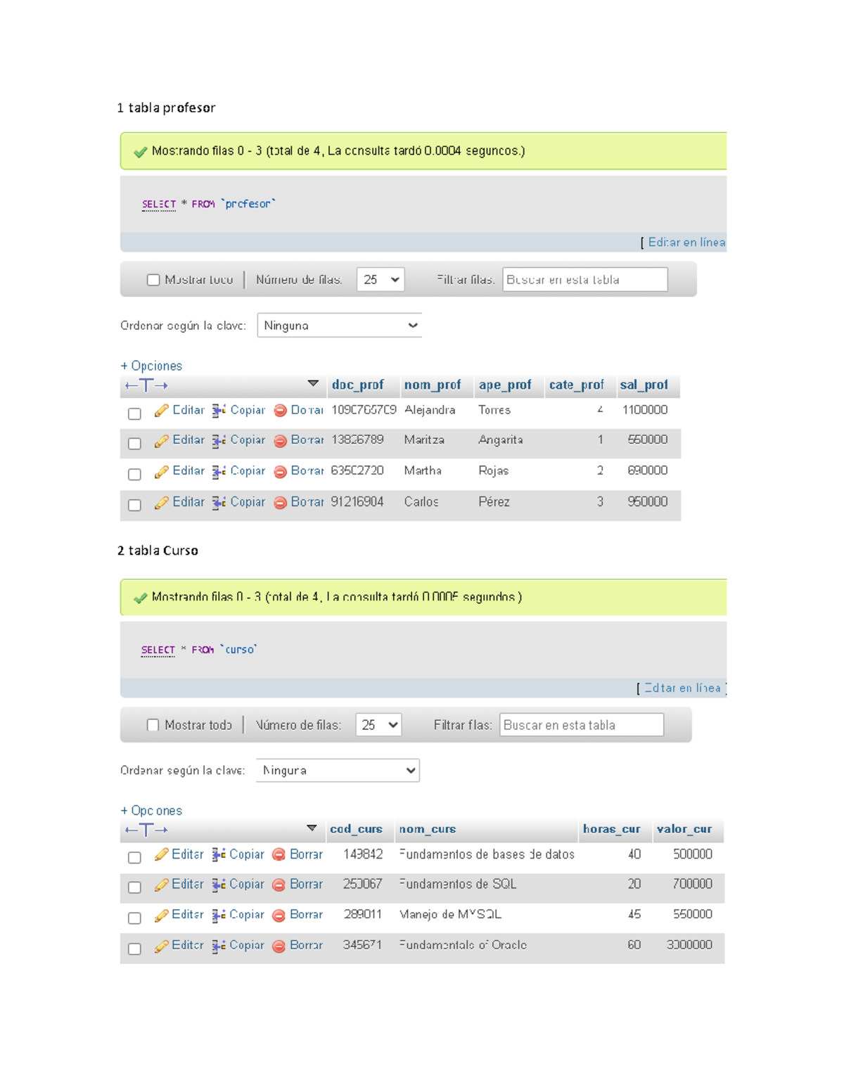 Screenshots Tablas - base de datos sql - 1 tabla profesor 2 tabla Curso ...