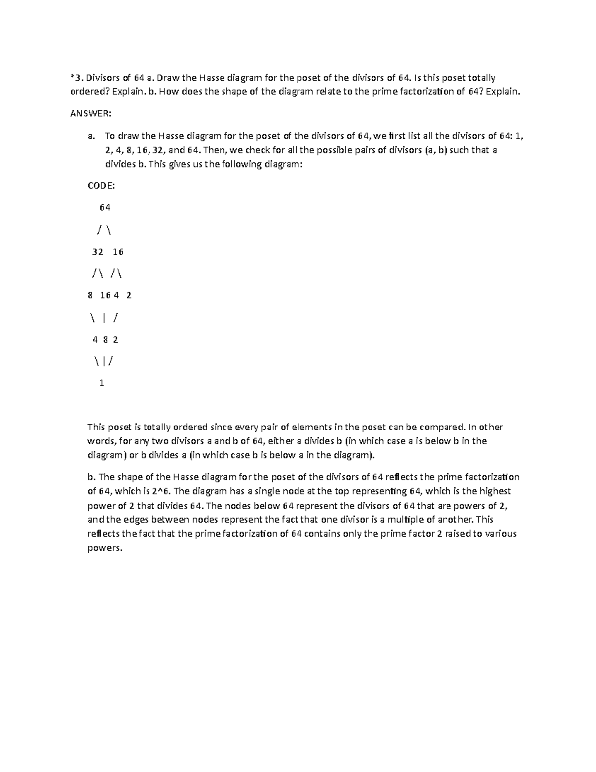 Introduction to Software Engineering (CSE291) - *3. Divisors of 64 a. Draw the Hasse diagram for ...