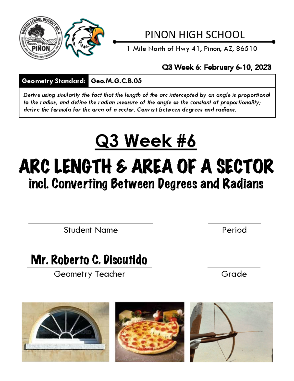 Notes Arc Length and Area of a Sector - PINON HIGH SCHOOL 1 Mile North ...