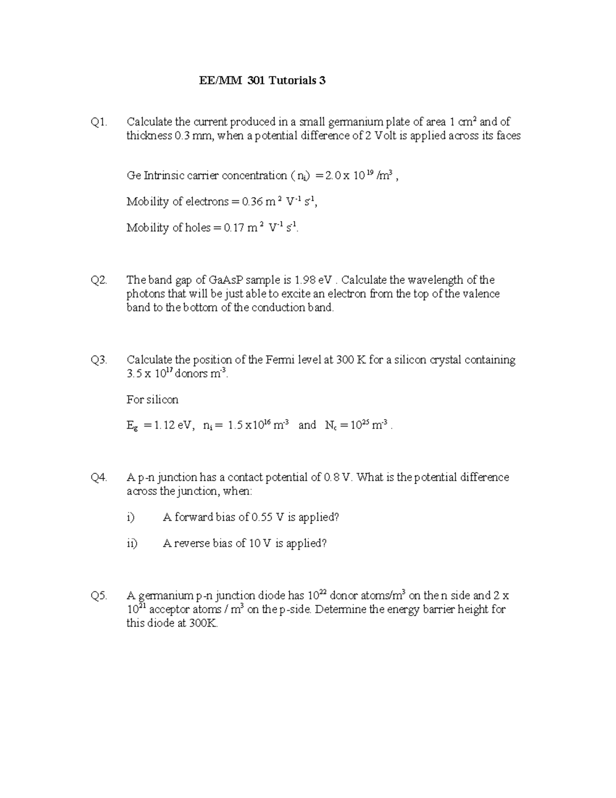 Tutorial 3 - EE/MM 301 Tutorials 3 Q1. Calculate the current produced ...