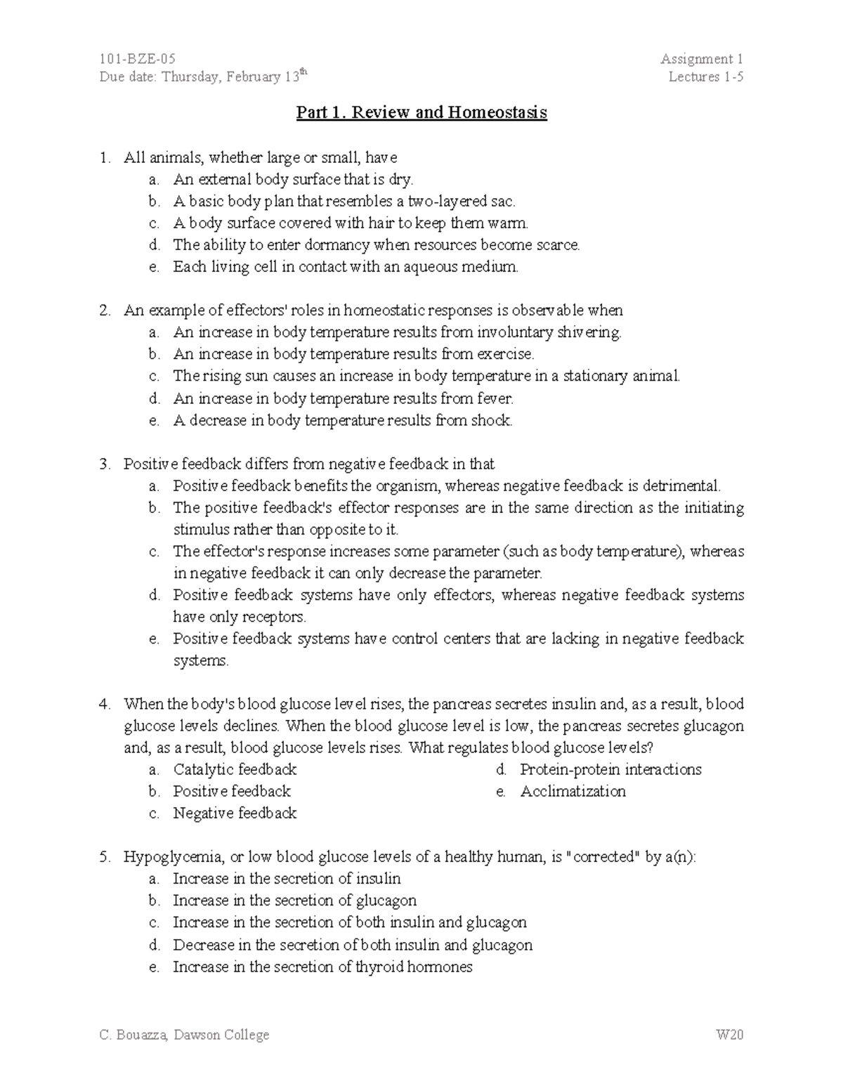 Assignment 1 - Lectures 1-5 - Due date: Thursday, February 13th ...