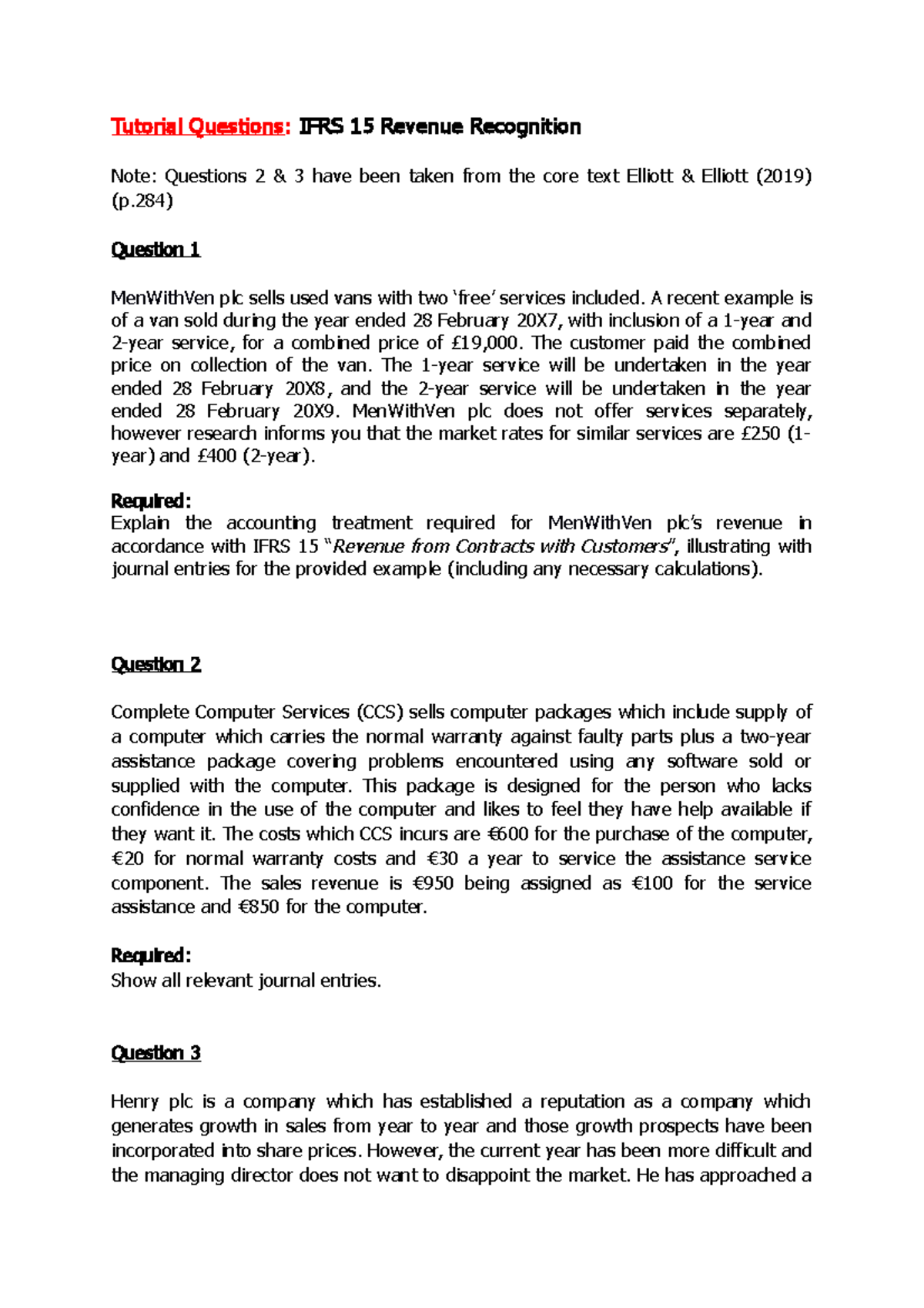 Tutorial Questions IFRS 15 Revenue - Tutorial Questions: IFRS 15 ...