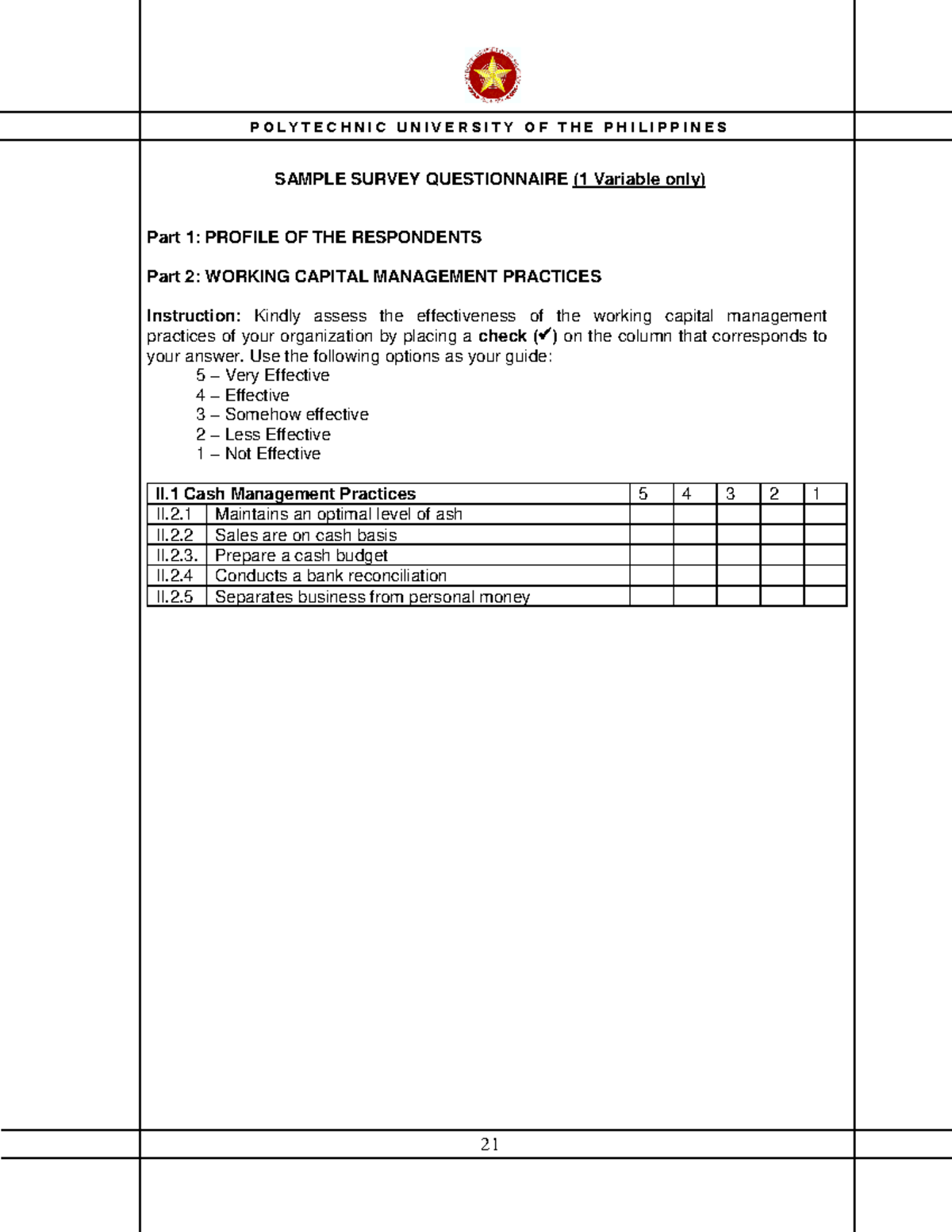 Sample Survey Questionnaire to 1 variable : Part 1: PROFILE OF THE ...