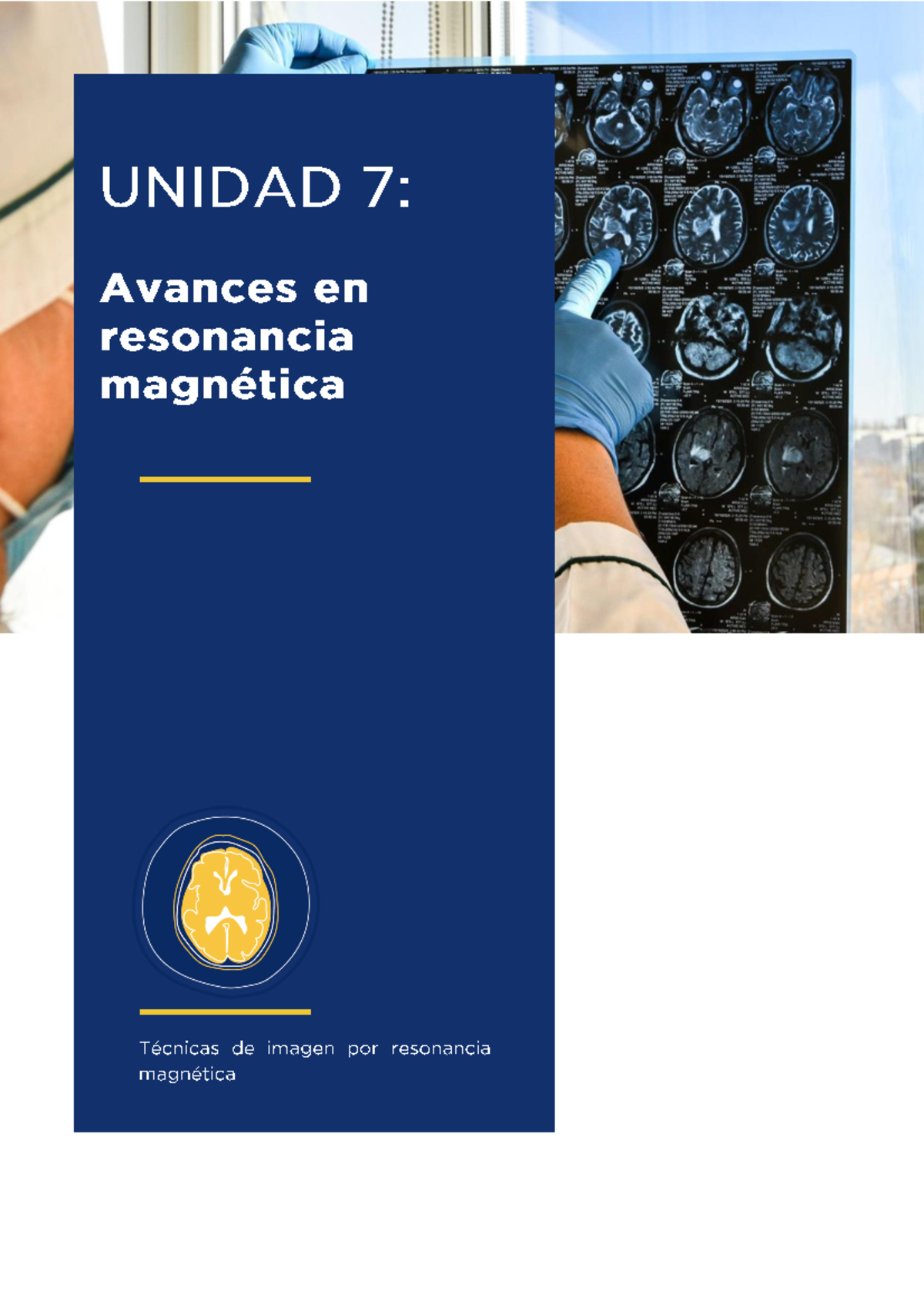TRM U7 - Resonancia Magnética - Proteccion radiologica - • • − − − − ...