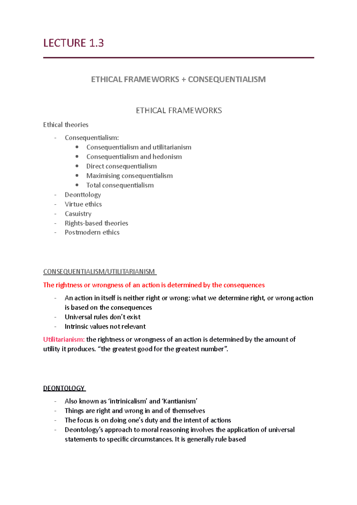 Lecture 1 - LECTURE 1. ETHICAL FRAMEWORKS + CONSEQUENTIALISM ETHICAL ...