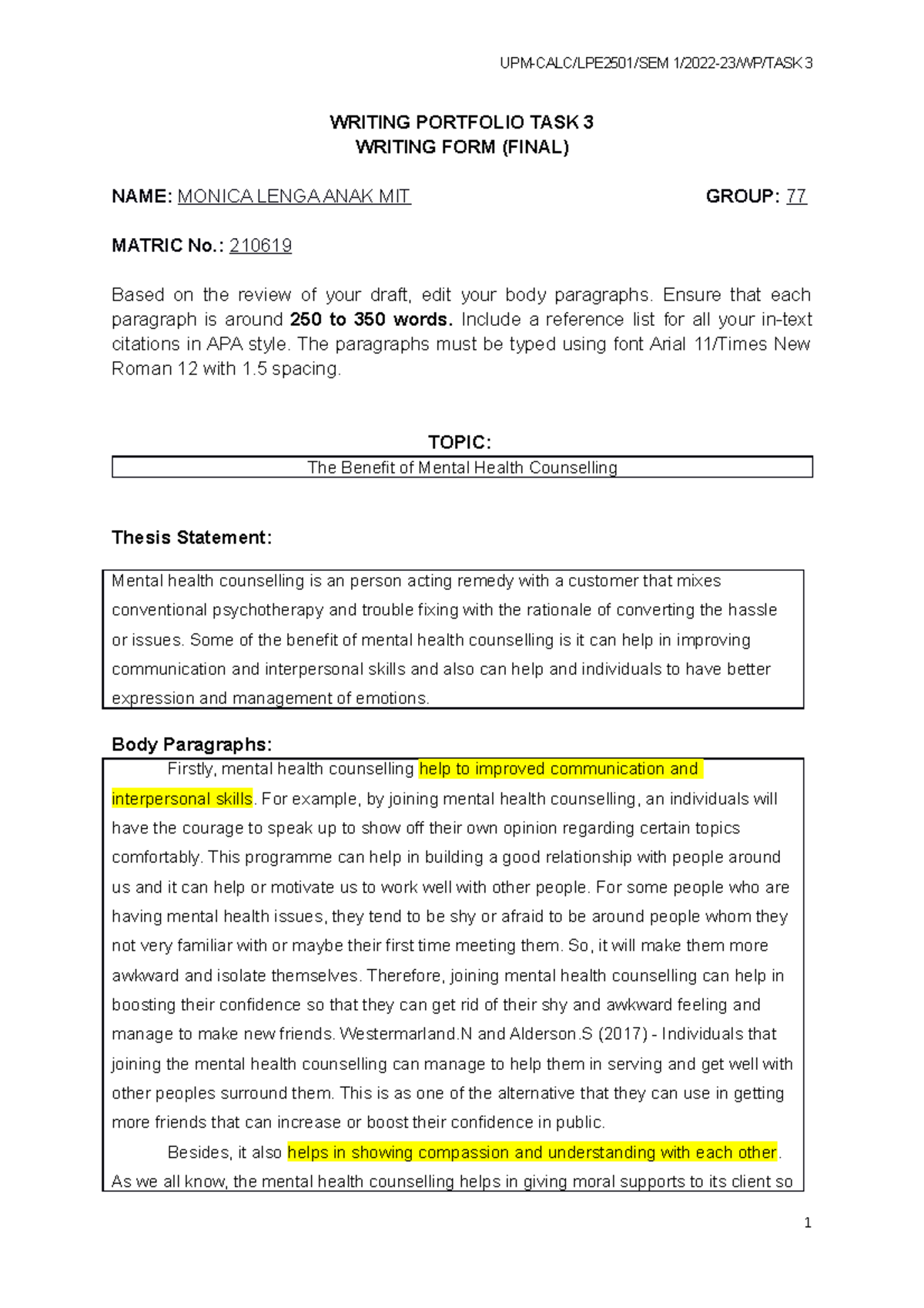 LPE2501 Writing Portfolio TASK 3 ( Writing FORM - Final) - UPM-CALC/LPE2501/SEM 1/2022-23/WP ...