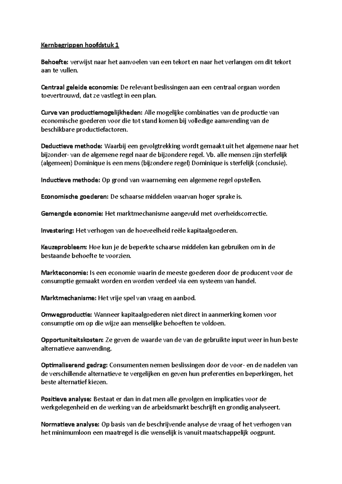 Kernbegrippen hoofdstuk 1 tot en met 6 - Kernbegrippen hoofdstuk 1 Behoefte: verwijst naar het ...