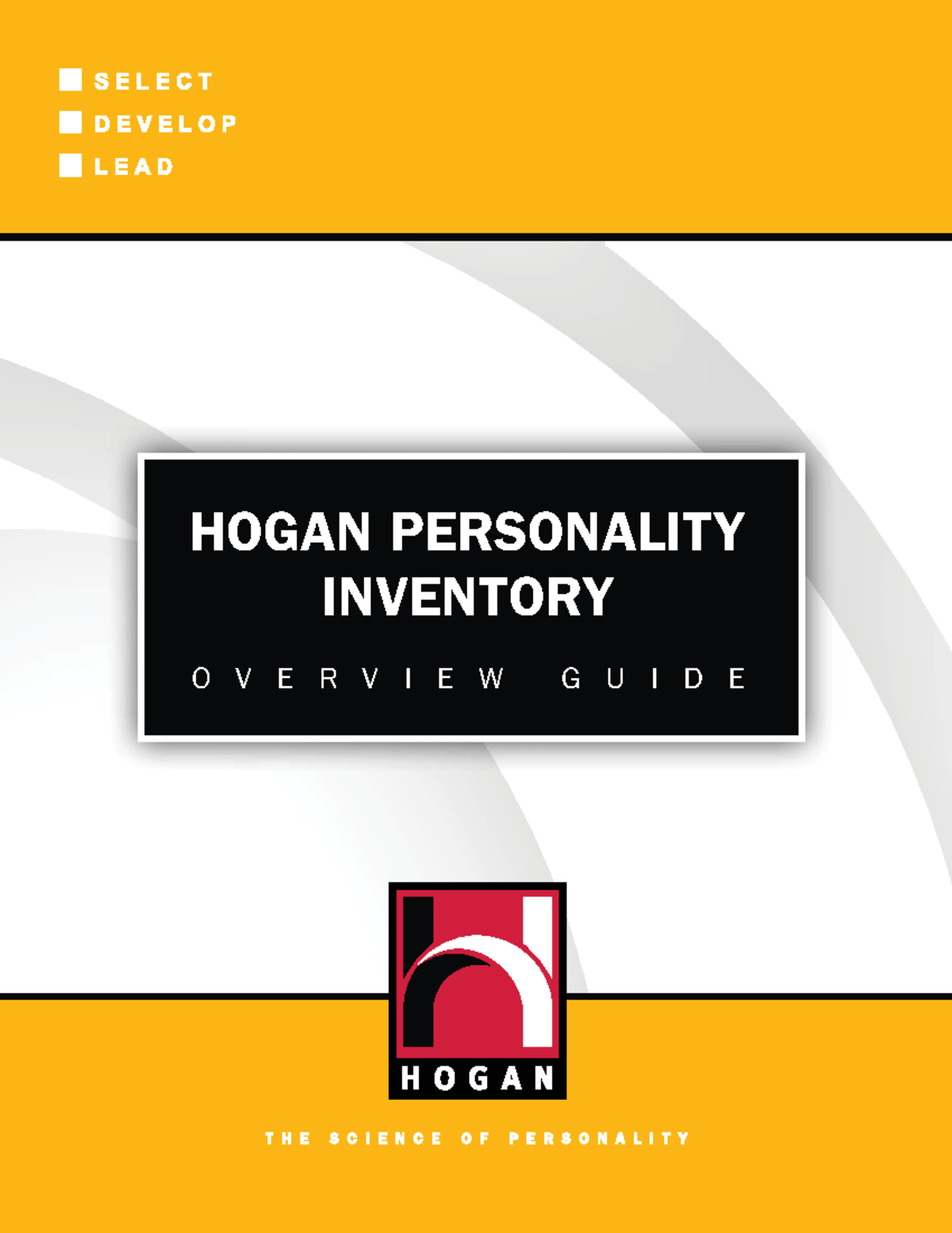 assessment notes - HOGAN PERSONALITY INVENTORY O V E R V I E W G U I D ...