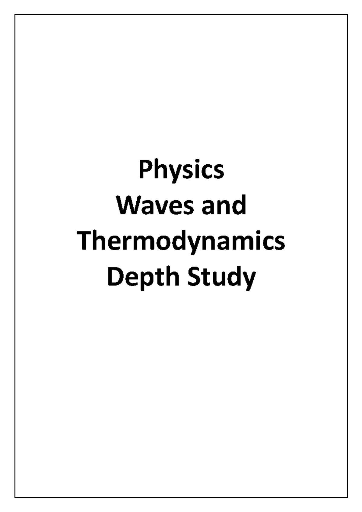 Physics Depth Study - khwugfwel - Physics Waves and Thermodynamics ...