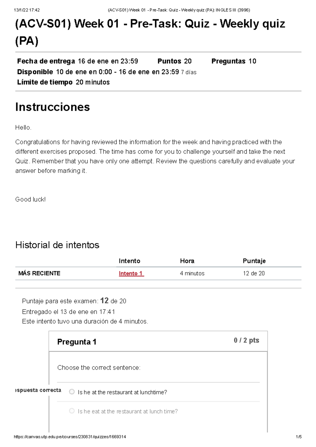 (ACV-S01) Week 01 - Pre-Task Quiz - Weekly quiz (PA) Ingles III (3996 ...