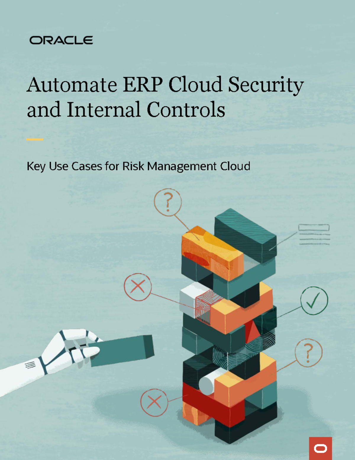 Oracle risk management key use cases - Automate ERP Cloud Security and ...