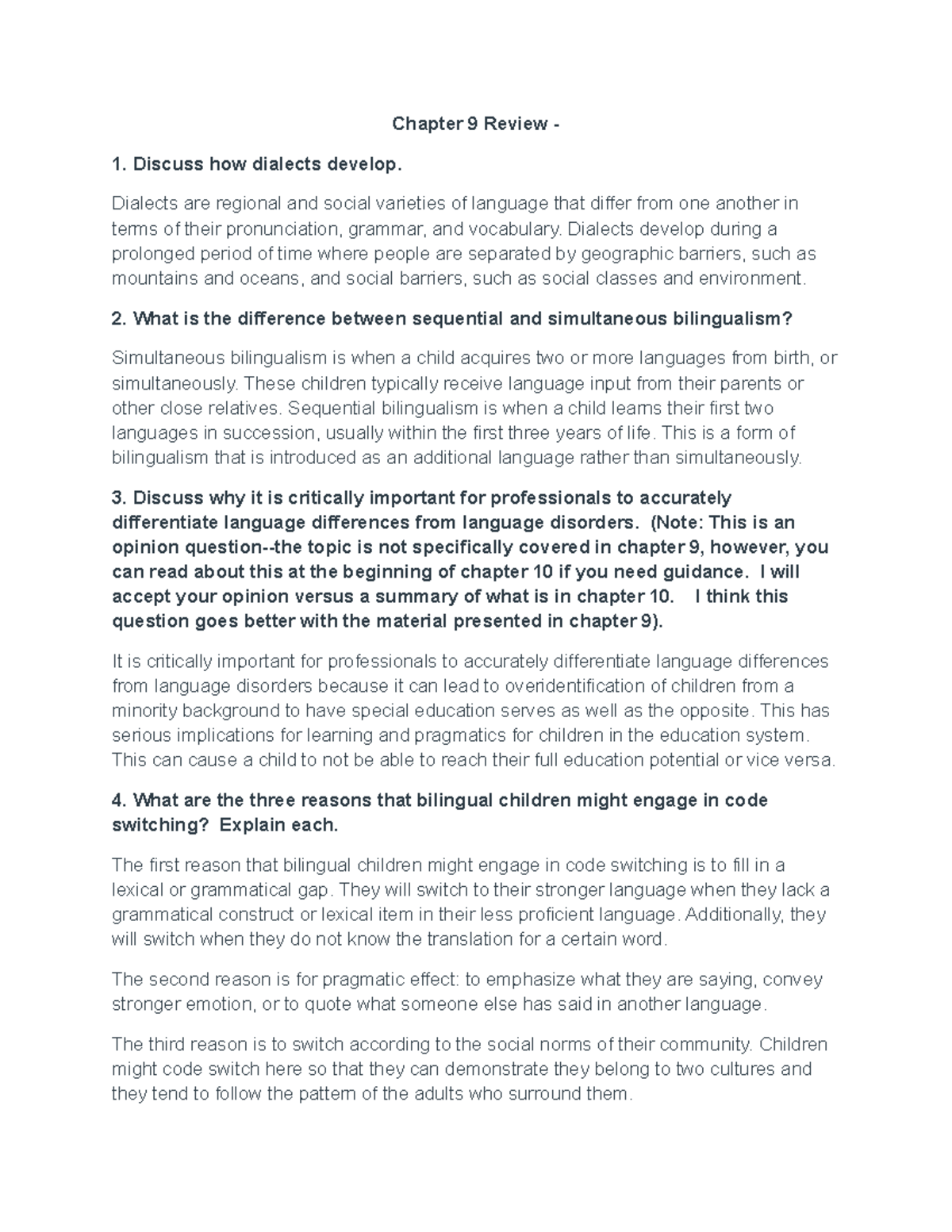 Chapter 9 Review - Language Development - Chapter 9 Review - 1. Discuss how dialects develop ...