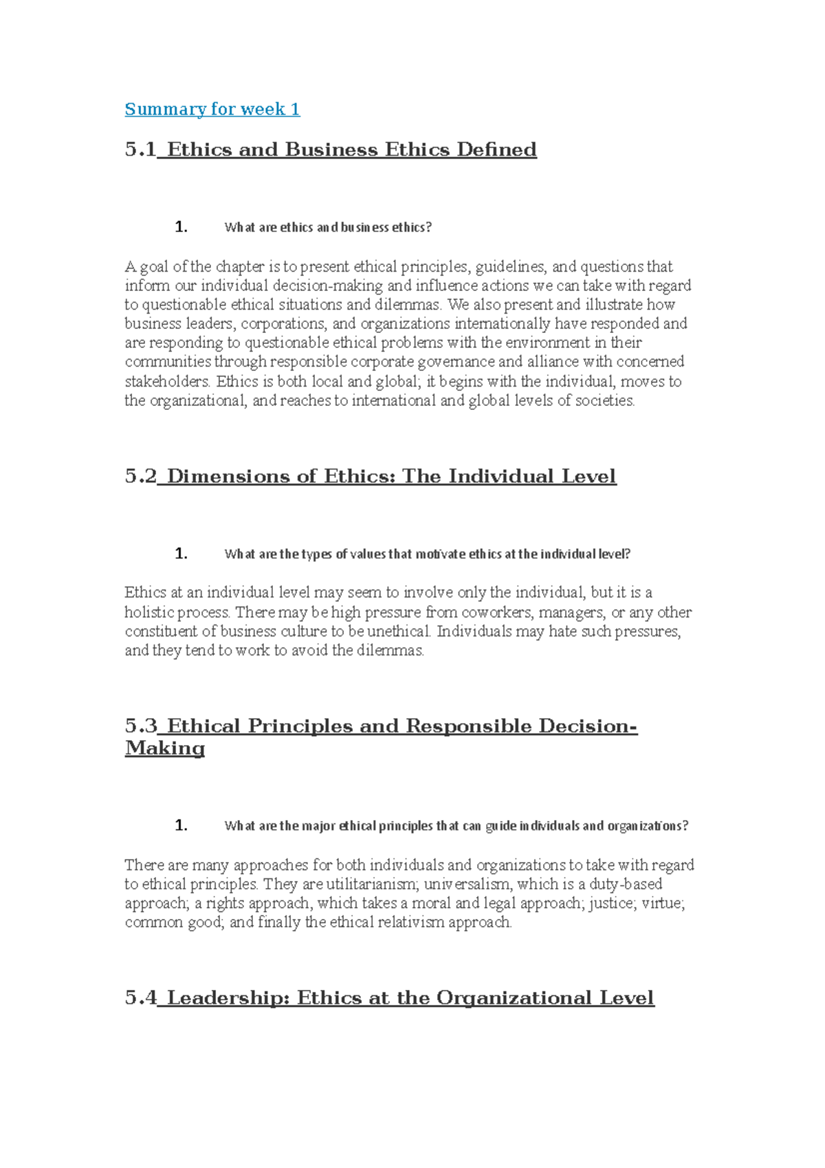 Summary for week 1 - Ethics - We also present and illustrate how ...