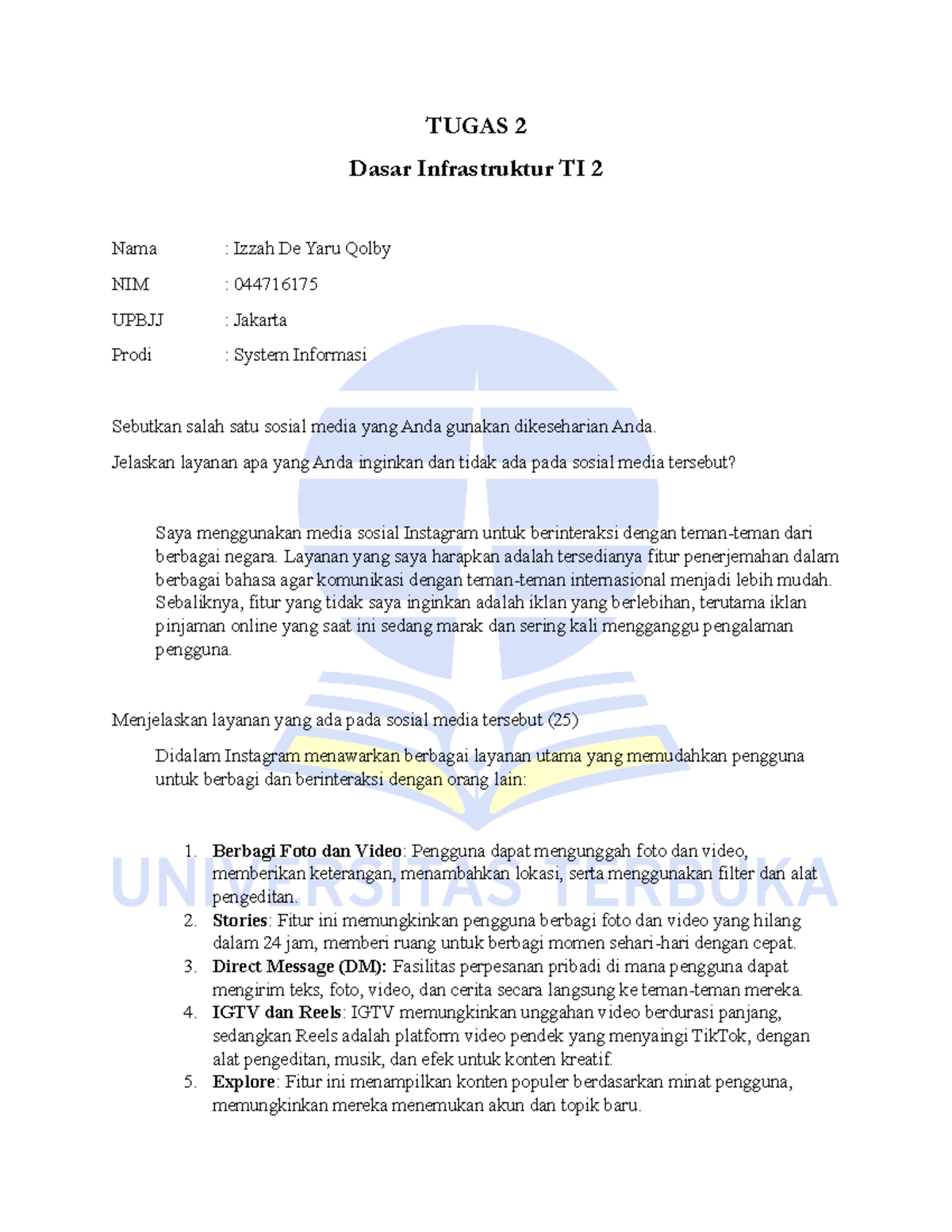 Tugas 2 - TUGAS 2 Dasar Infrastruktur TI 2 Nama : Izzah De Yaru Qolby NIM : 044 716175 UPBJJ ...
