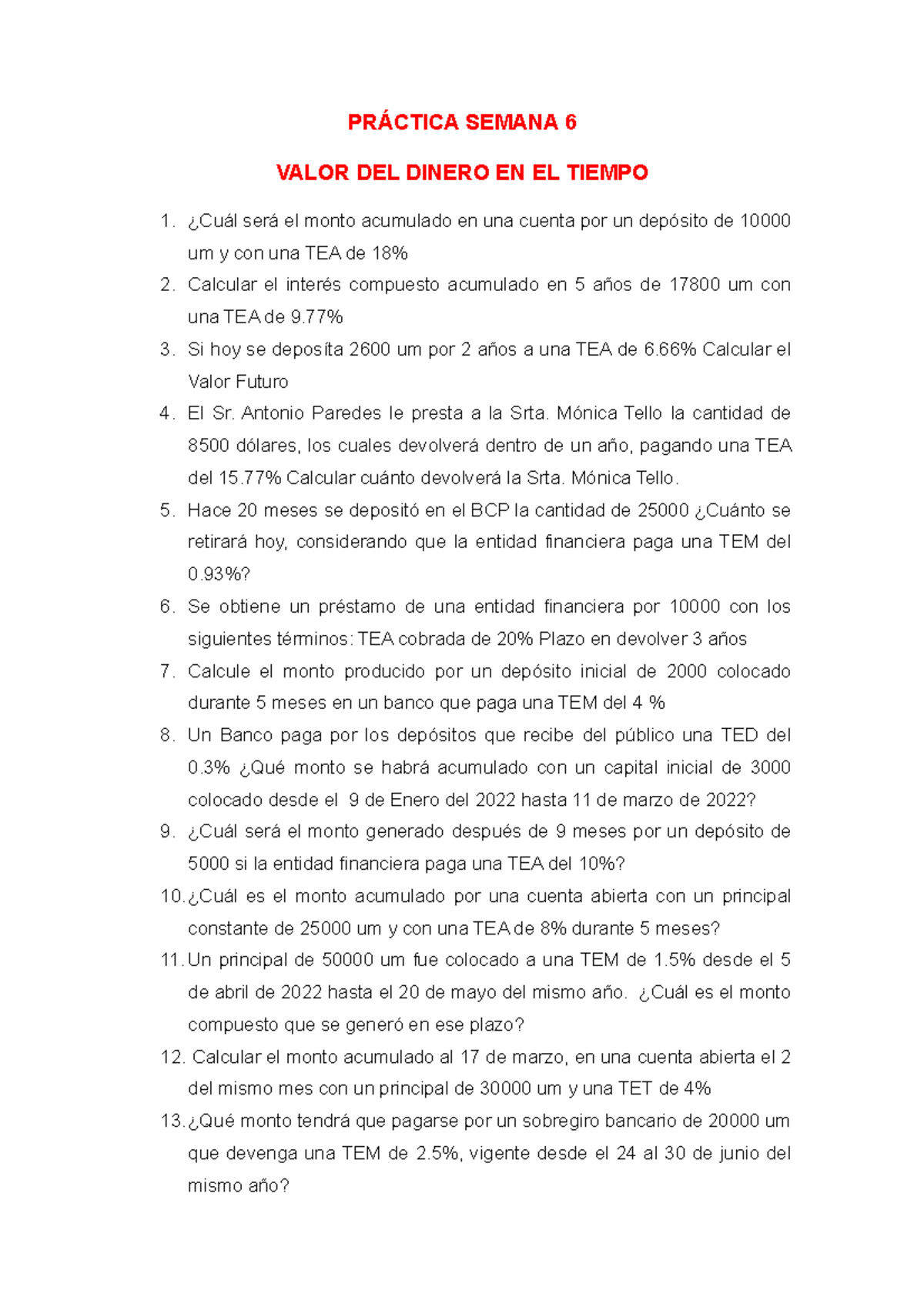 Práctica Semana 6 - EJERCICIOS DE INTERÉS - PRÁCTICA SEMANA 6 VALOR DEL ...